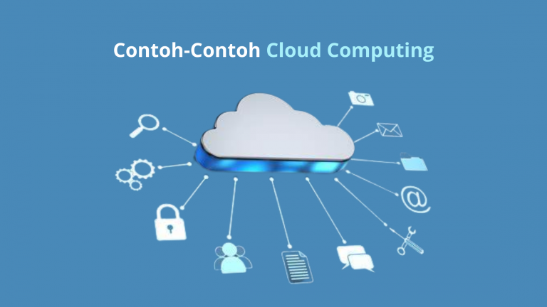 20+ Contoh Cloud Computing yang Harus Anda Ketahui! - daftarnama.com